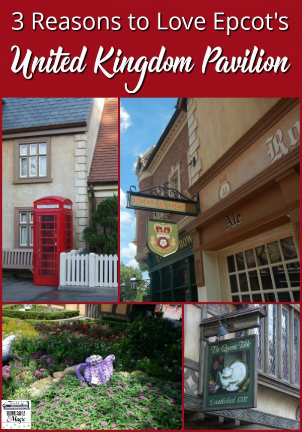 3 Reasons to Love Epcot's United Kingdom Pavilion